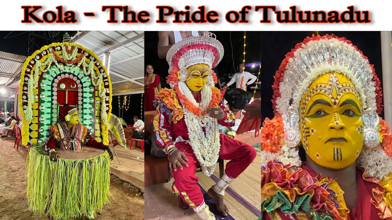 Kola - The Pride of Tulunadu / culture/ worship/ Karnataka/ Kerala # ...