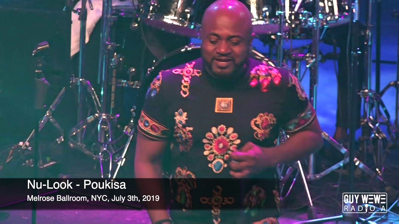 Poukisa Nu Look live @ Melrose Ballroom in NYC, July 3th, 2019 - YouTube