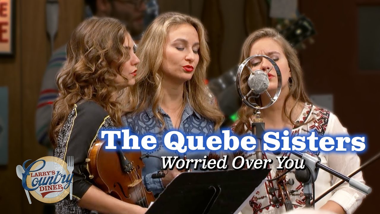 The Quebe Sisters sing "Worried Over You" - YouTube