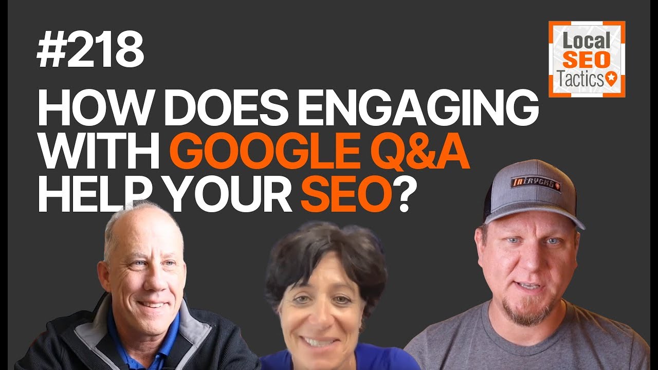 How does engaging with Google Q&A help your SEO? - 218 - YouTube