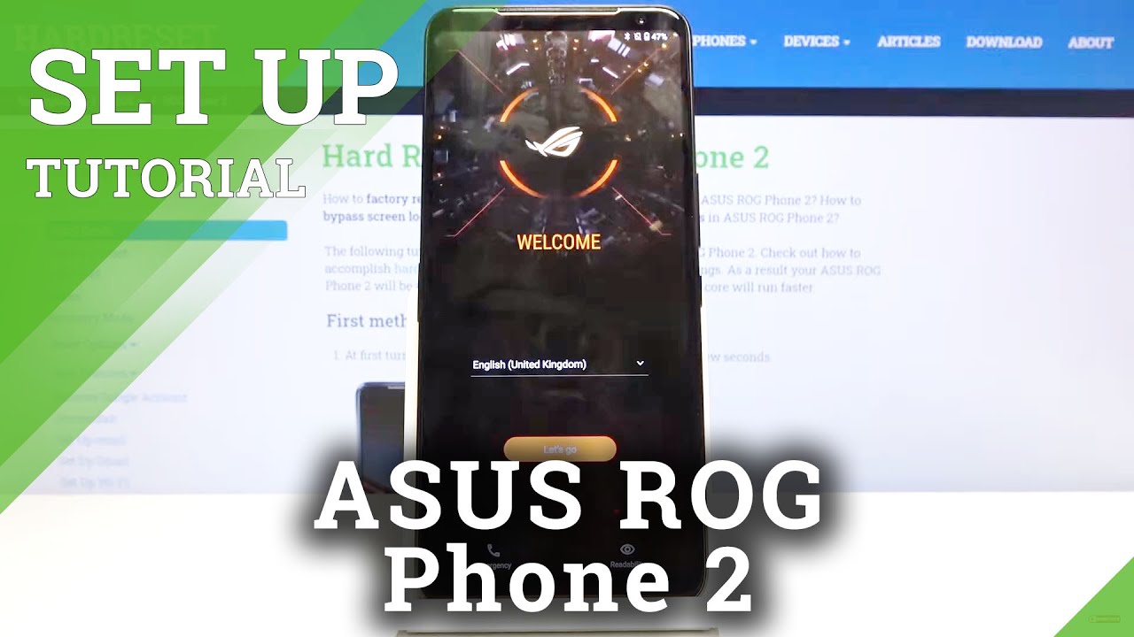 How to Set Up ASUS ROG Phone 2 – Activation and Configuration Process ...