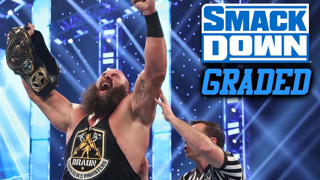 WWE SmackDown: GRADED (31st January) | Braun Strowman Wins ...
