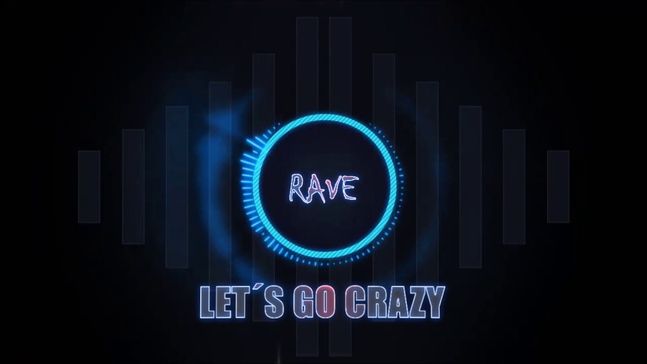 RAVE - Let's go crazy (original mix) - YouTube