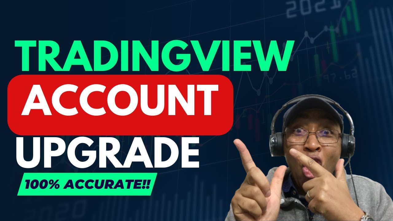 How To Upgrade Your Tradingview Account for More 100% Accurate Trades ...