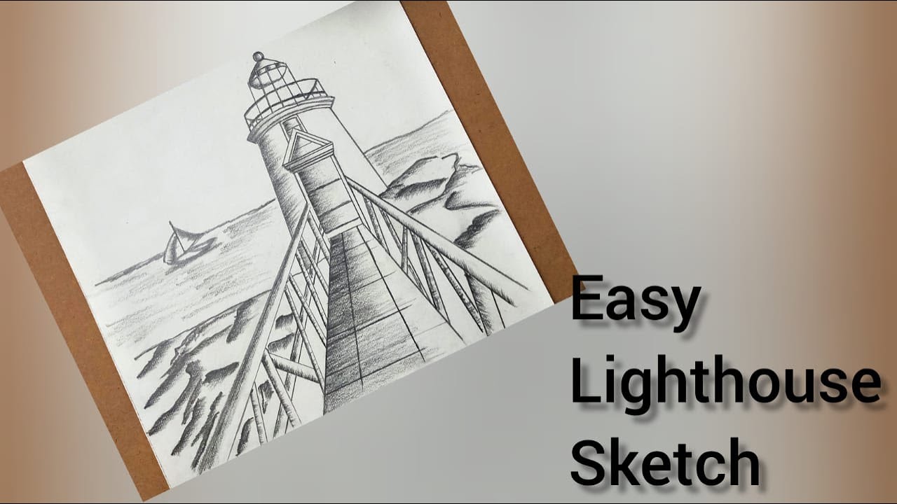 EASY LIGHTHOUSE SKETCH | PENCIL SKETCH | HOW TO DRAW LIGHTHOUSE WITH ...
