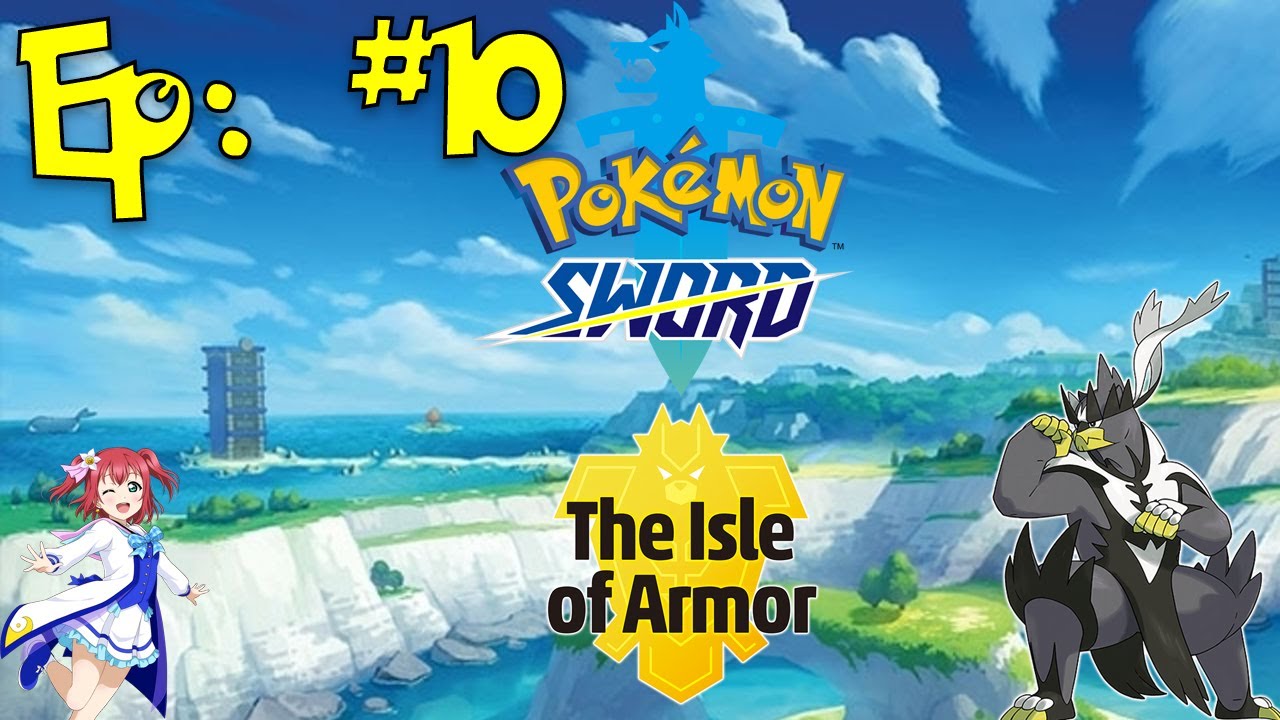 Pokemon Sword Isle Of Armor Episode 10: Loop Lagoon! - YouTube