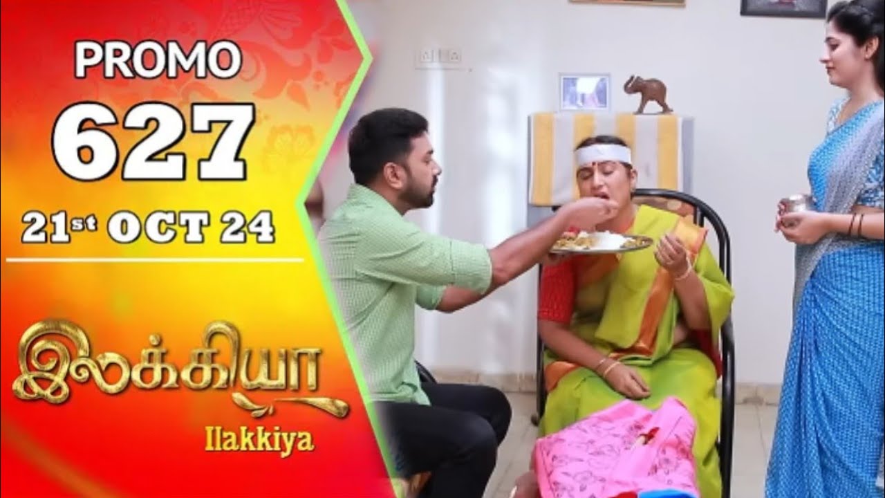 Ilakkiya serial today promo review 627 episode - YouTube