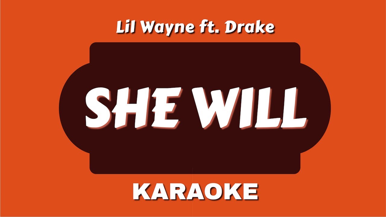 Lil Wayne ft. Drake - She Will (Instrumental) - YouTube