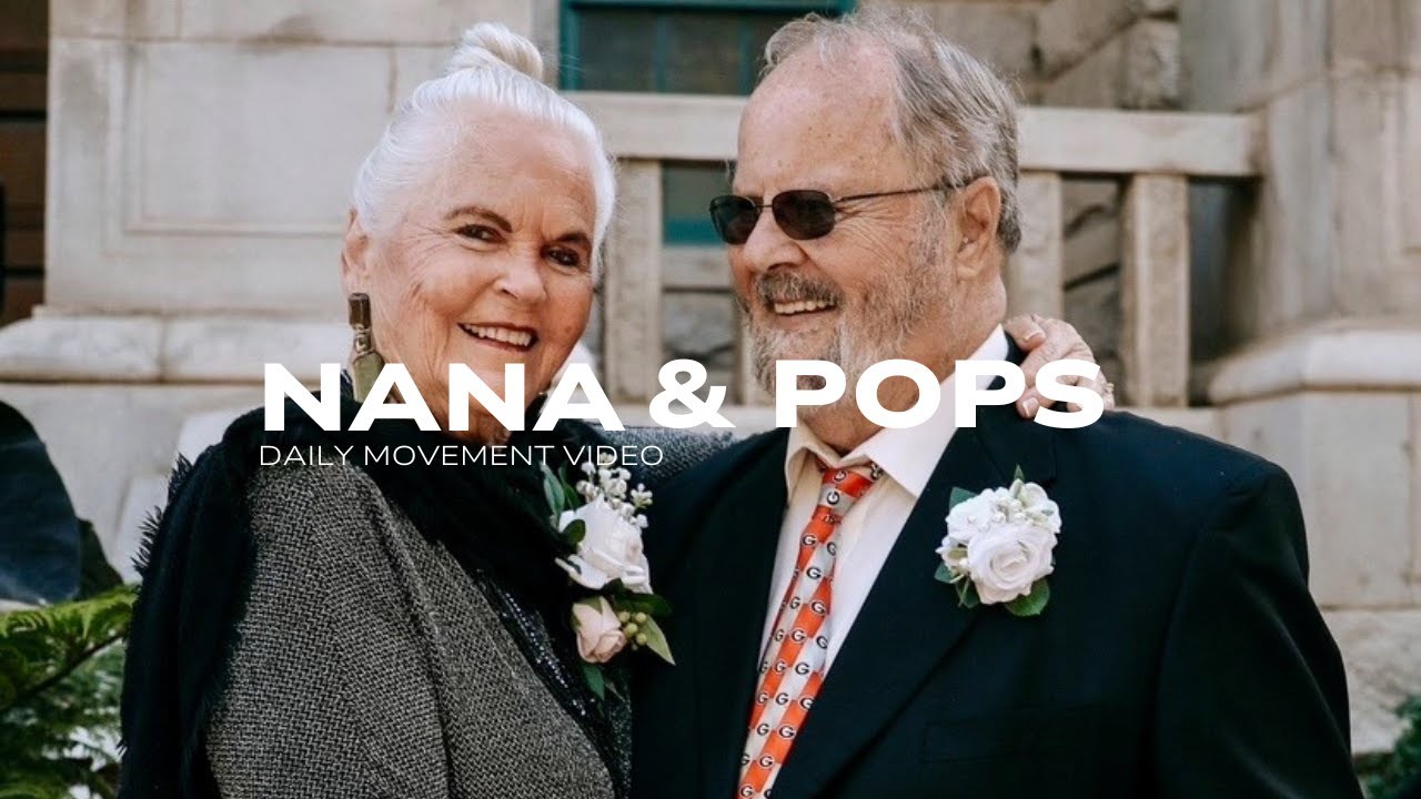 Nana & Pops Daily Movement - YouTube