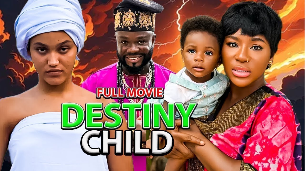 DESTINY CHILD (new movie) DESTINY ETIKO #trending latest movie REVIEW ...