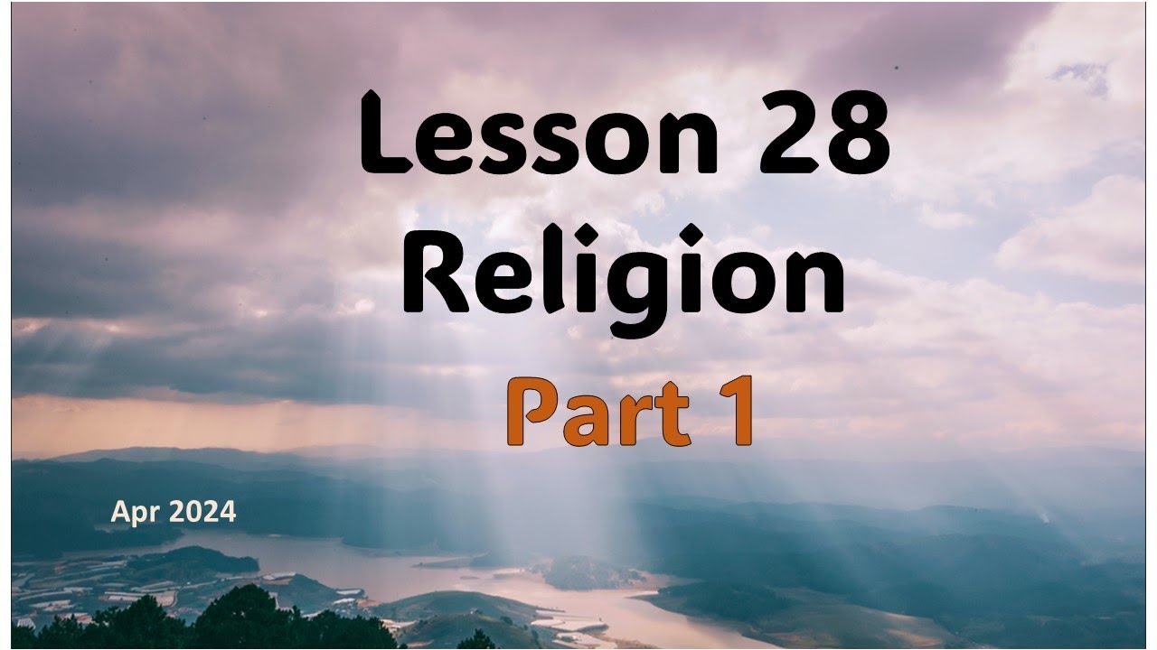 Lesson 28 Religion Part 1 - YouTube