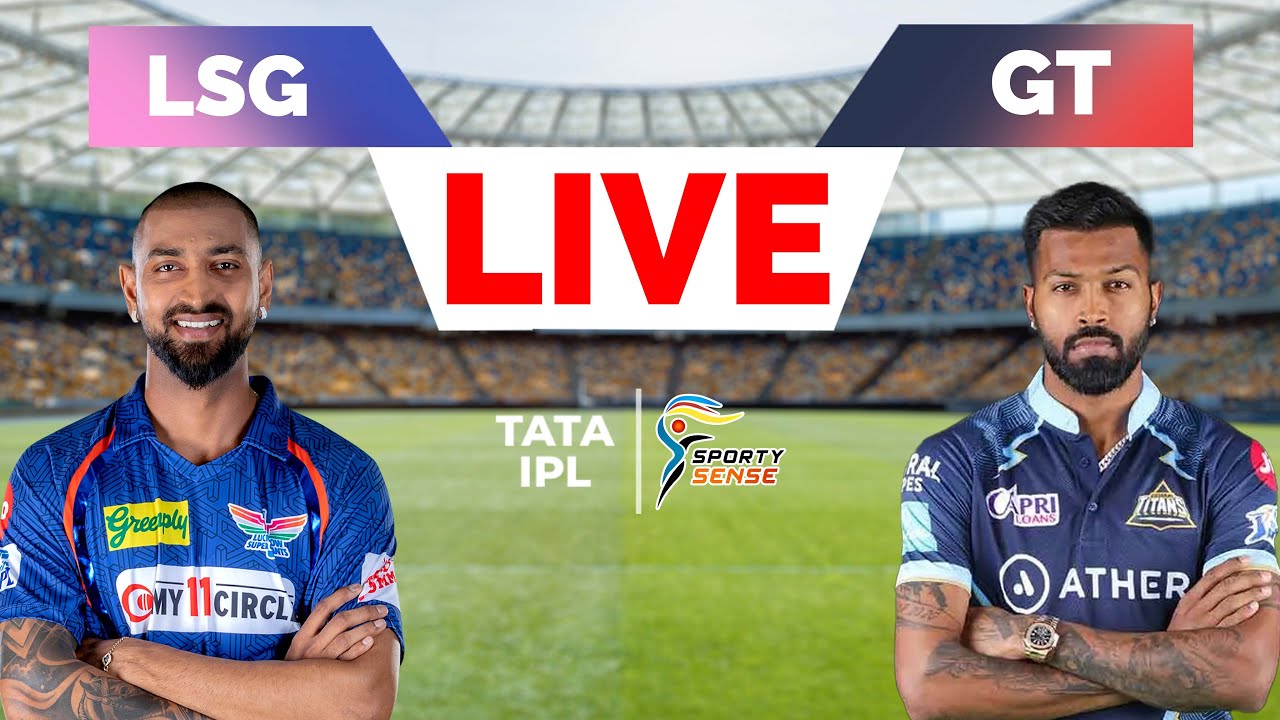 IPL LIVE 🔴| GT VS LSG Live 🔴| IPL Live score | IPL LIVE MATCH🔴| IPL ...