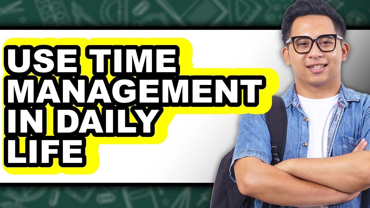 How to Use Time Management in Daily Life - Full Guide - YouTube