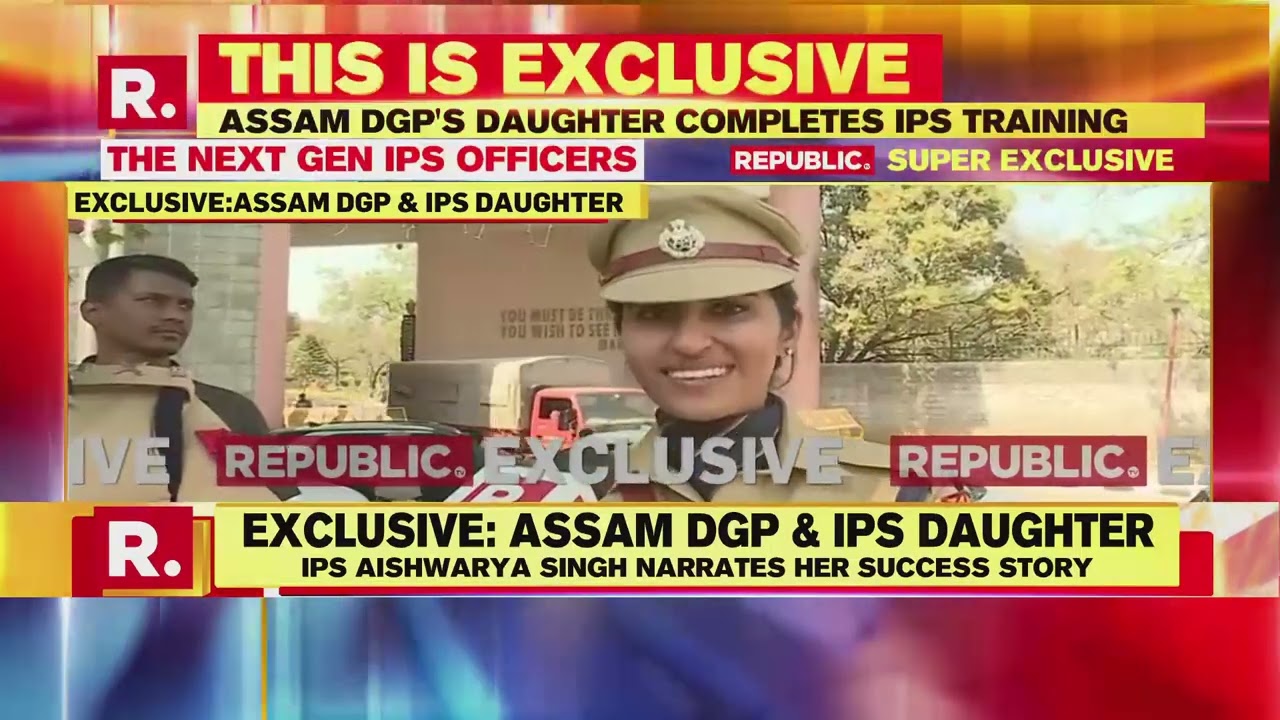 EXCLUSIVE: Assam DGP GP Singh's Daughter Aishwarya Completes IPS ...