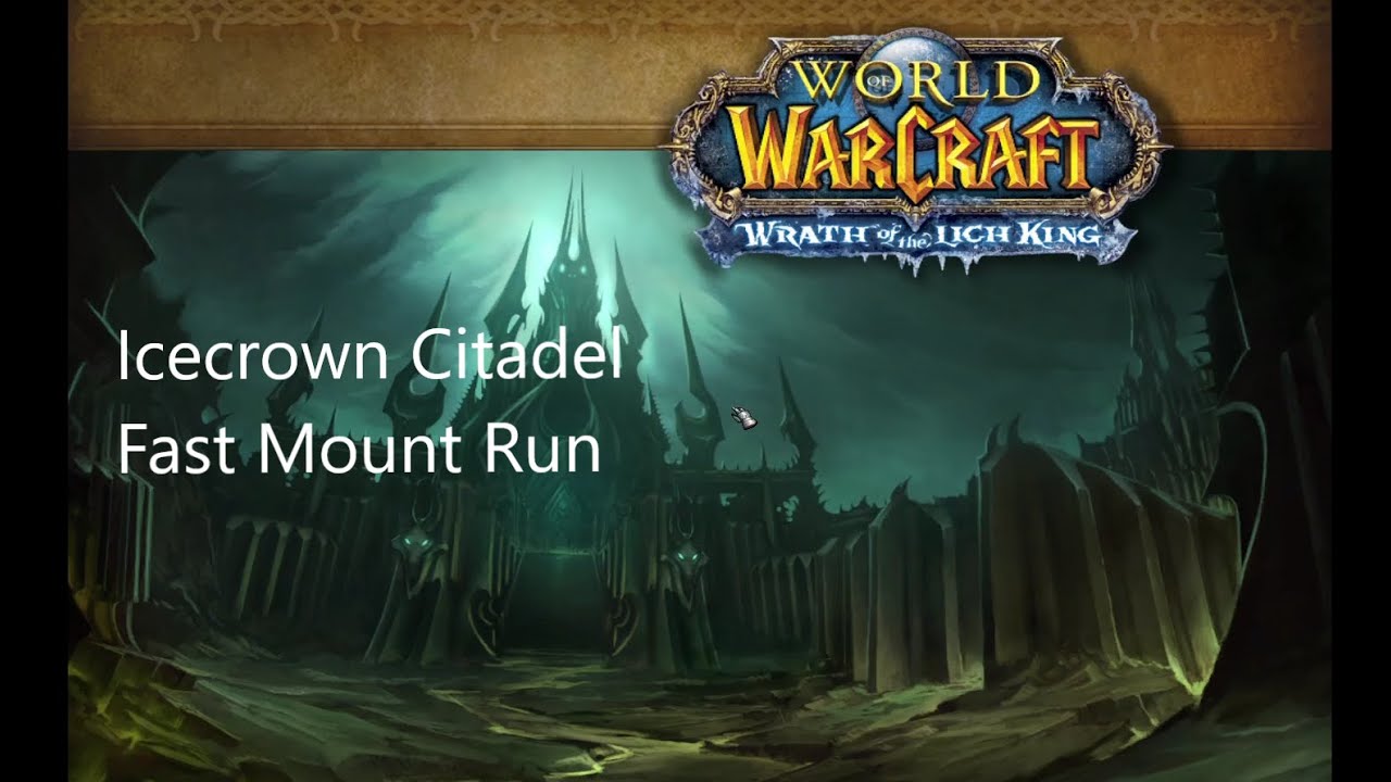Icecrown Citadel - Heroic 25 Player - Fast Run - Mount Run - Transmog ...