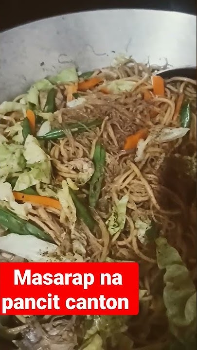 Masarap na pancit canton - YouTube