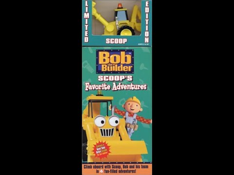 Bob The Builder - Scoop's Favorite Adventures (2003 Vhs Rip)