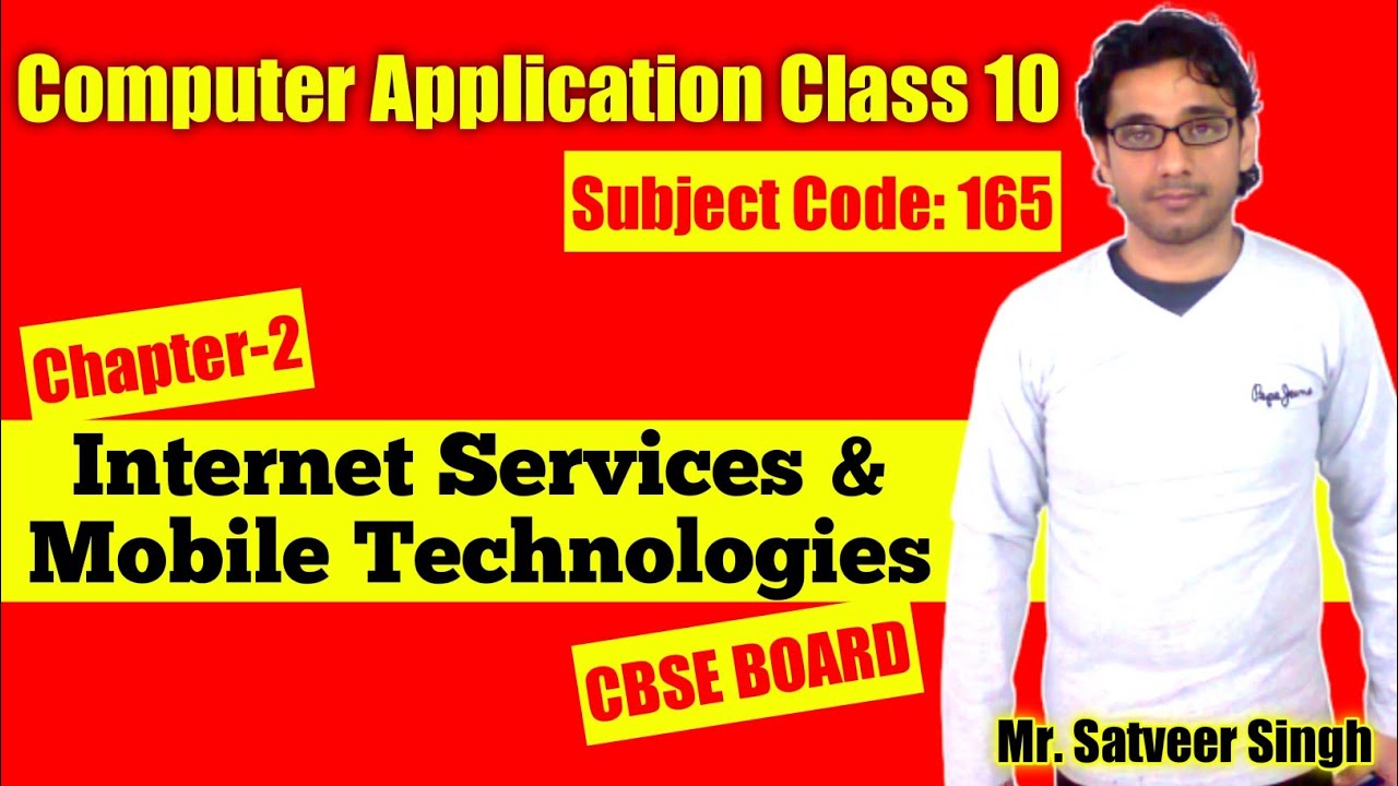 Chapter 2 Internet Services and Mobile Technologies | Class 10 | Revision | Sumita Arora | Code ...