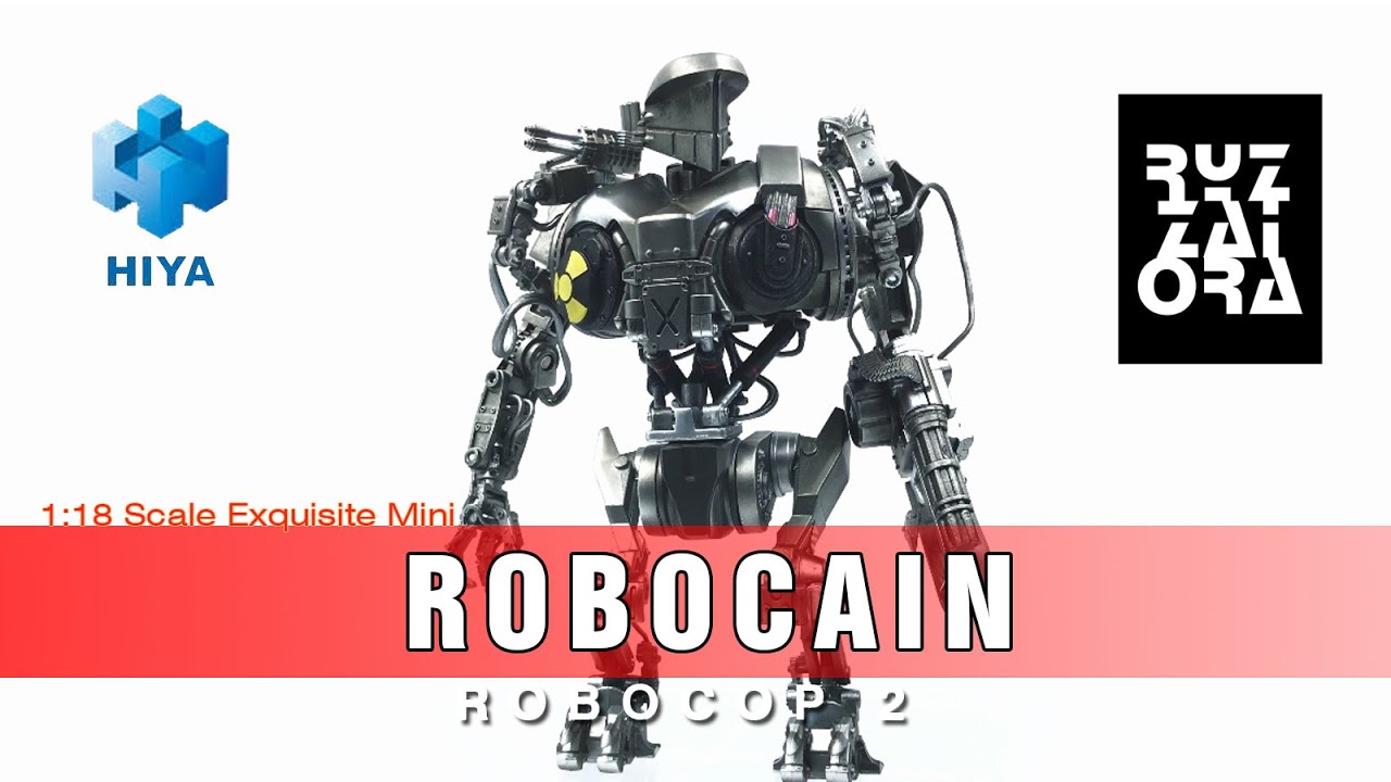 Hiya Toys 1:18 scale | ROBOCAIN | Robocop 2 | REVIEW - YouTube