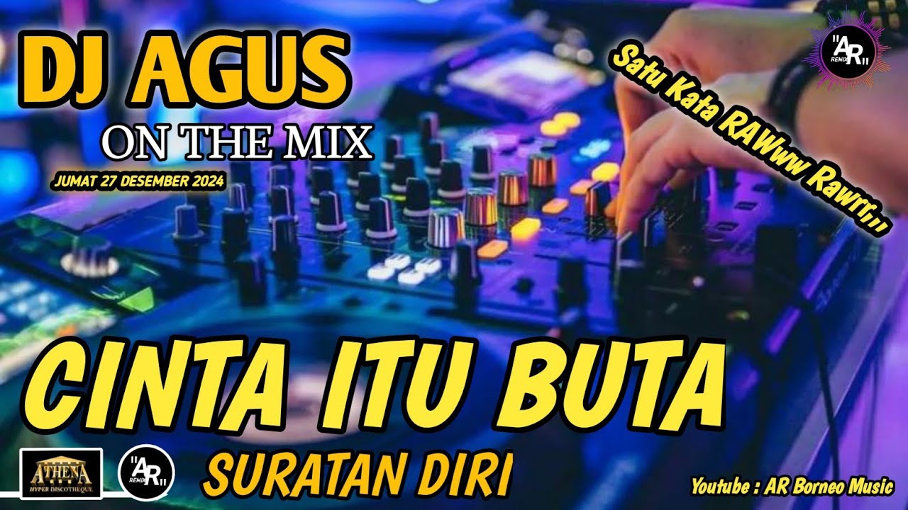 DJ AGUS TERBARU LAGU CINTA ITU BUTA FULL BASS FYP TIKTOK LAGU DANGDUT ...