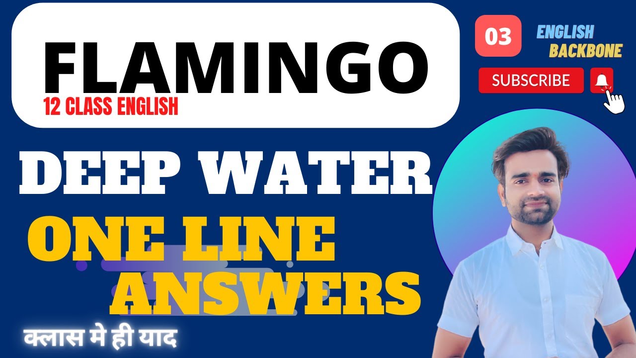 Deep Water | Flamingo book | small question answer deep water | deep ...