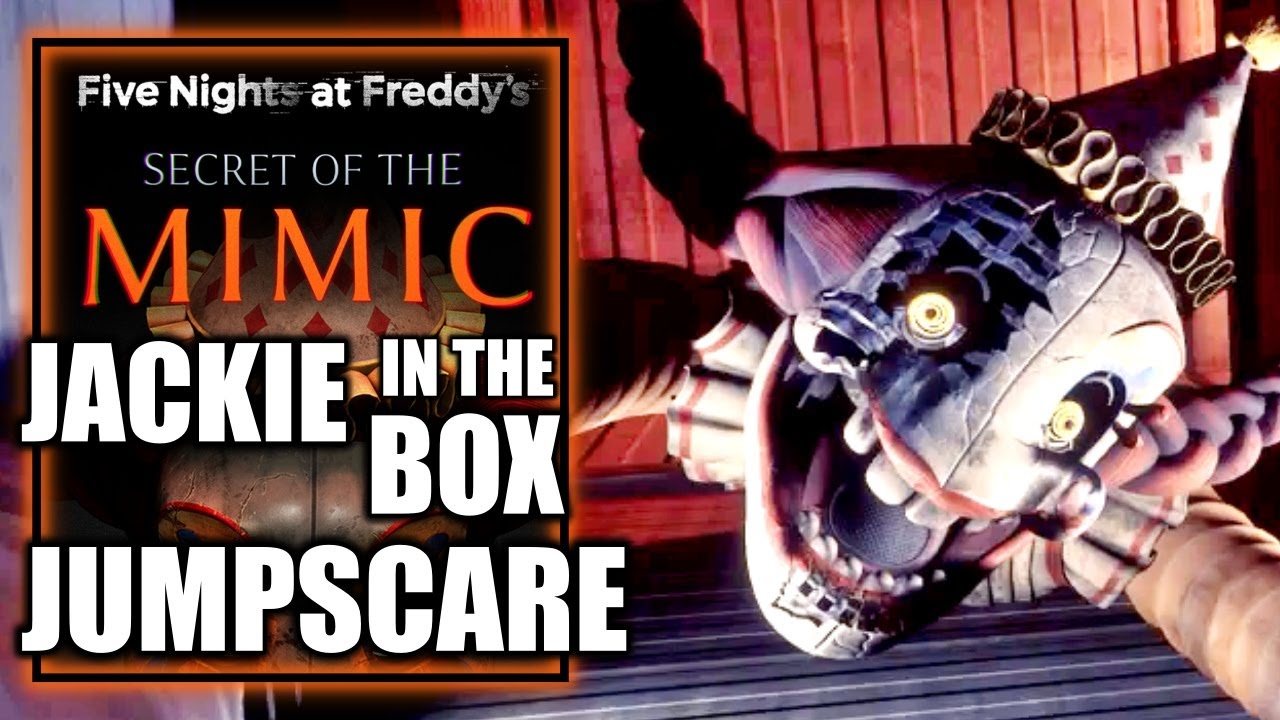 Jumpscare, Jackie in the Box - Five Nights at Freddy's: Secret of the ...