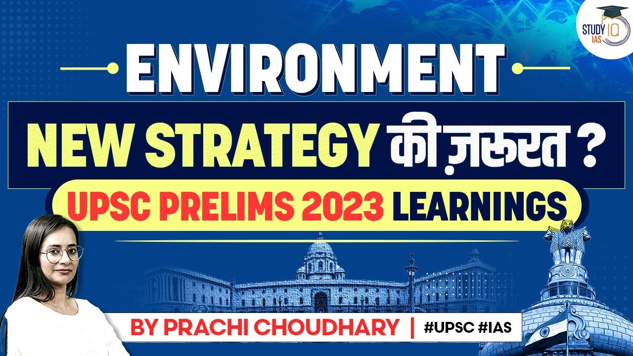 Smart Strategy to Approach Environment , Science &Technology for UPSC ...