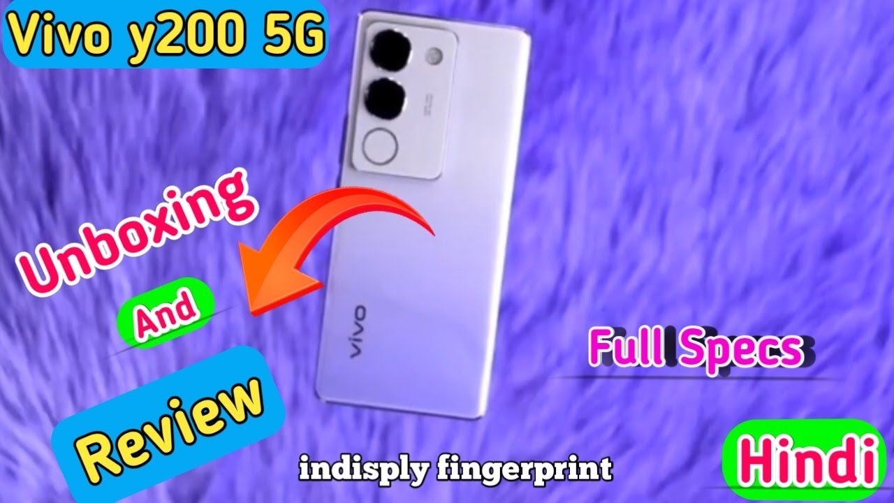 Vivo Y200 5g launch date clear, Vivo y200 5g specs, Vivo y200 5g ...