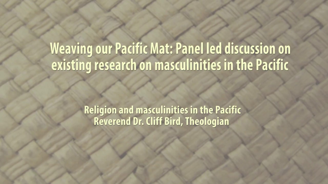 Religion and masculinities in the Pacific Reverend Dr. Cliff Bird ...