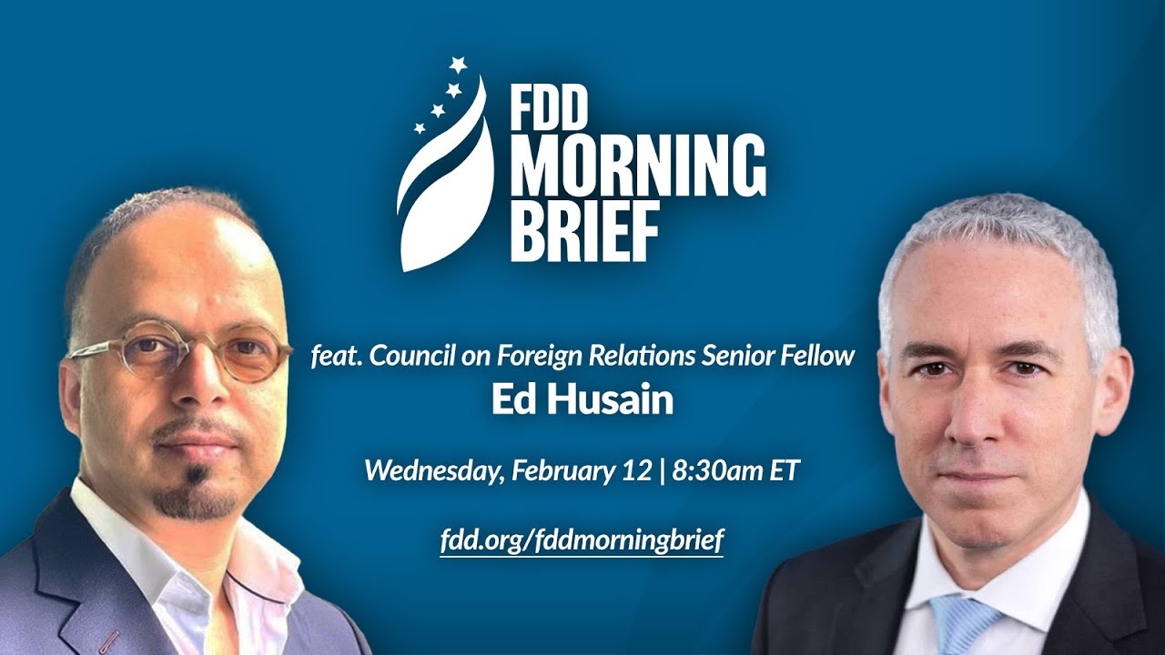 FDD Morning Brief | feat. Ed Husain (Feb. 12) - YouTube