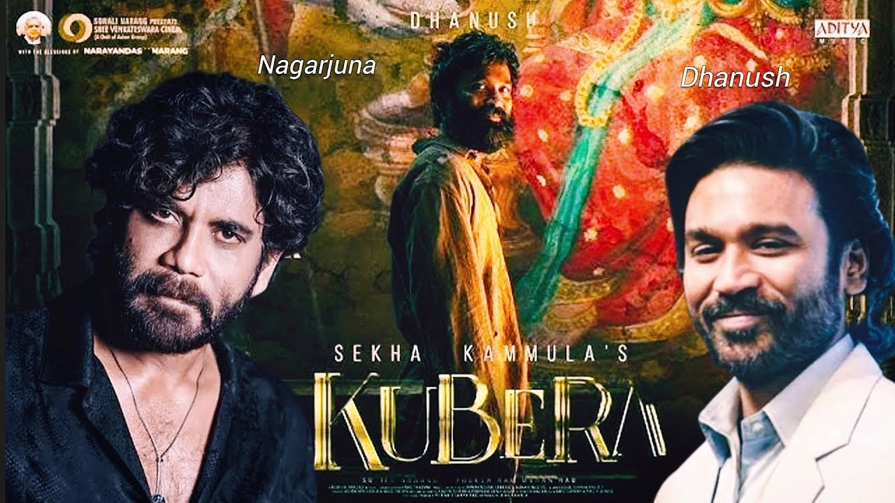Kubera (2025) | Nagarjuna | Dhanush | Rashmika M | Kubera Dhanush Nagarjuna Movie | Kubera ...