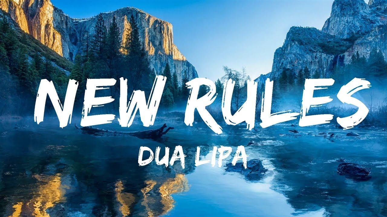 Dua Lipa - New Rules (Lyrics) | 25mins Lyrics - Top Vibe Music - YouTube