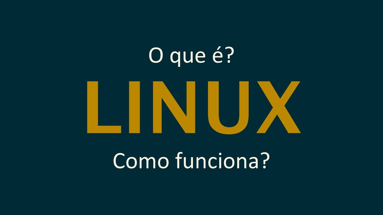 O que é Linux? | Explicação e Demonstração - 2021 - YouTube