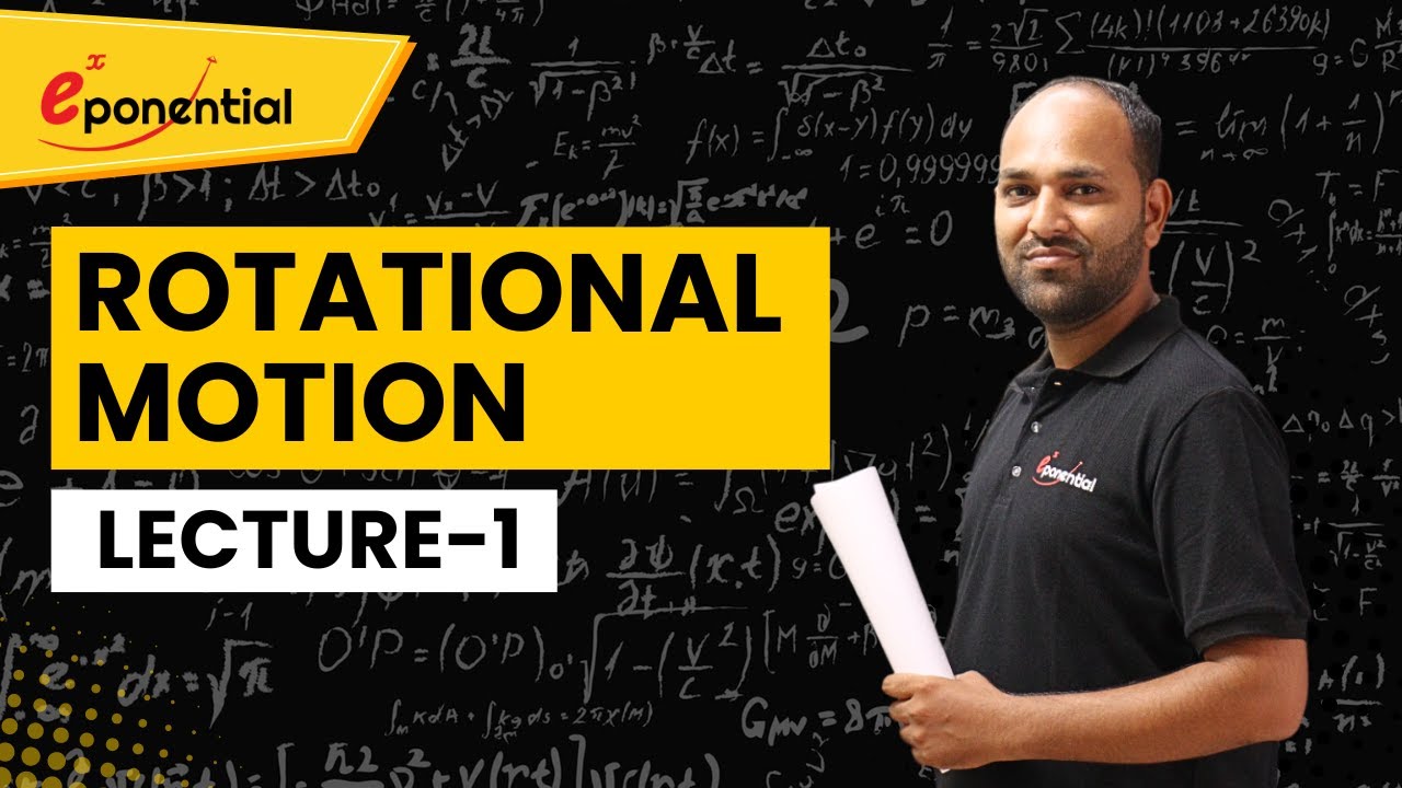 Rotational Motion | LECTURE 1 | 11th Class | Exponential KOTA | PHYSICS - YouTube