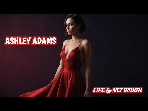 Ashley Adams || Biography, Age, Career & Net Worth 2023 ||