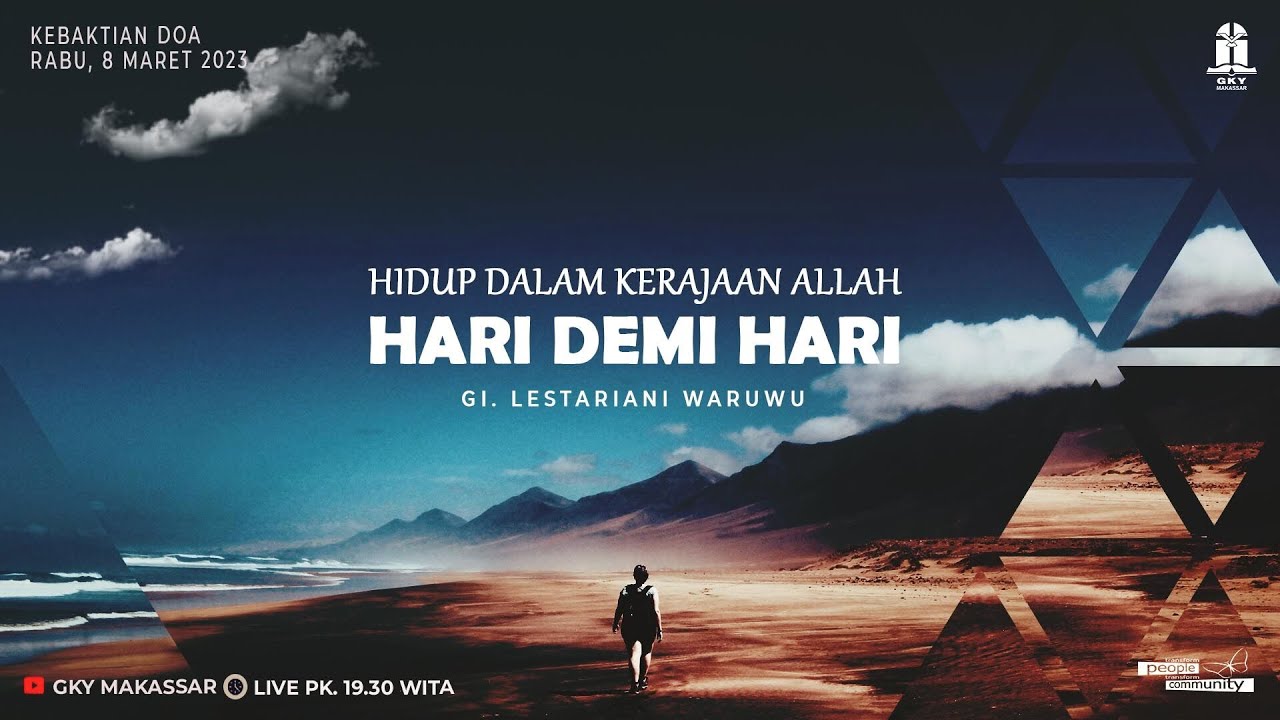Hidup Dalam Kerajaan Allah Hari Demi Hari - YouTube