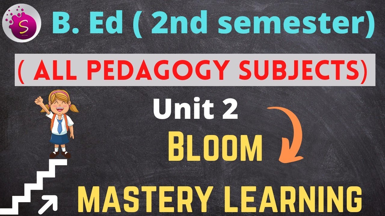 Blooms mastery learning / b. ed / all pedagogy subject / start to study ...