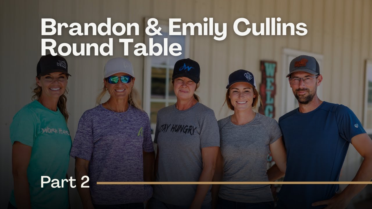 Renowned Barrel Racers Brandon and Emily Cullins Round Table Part 2 on ...