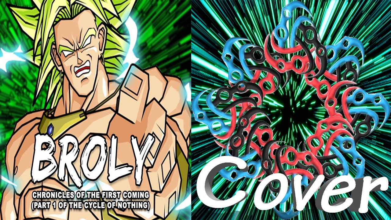 Broly Chronicles of the First Coming (Extended Cut) COVER. DragonBall Z ...