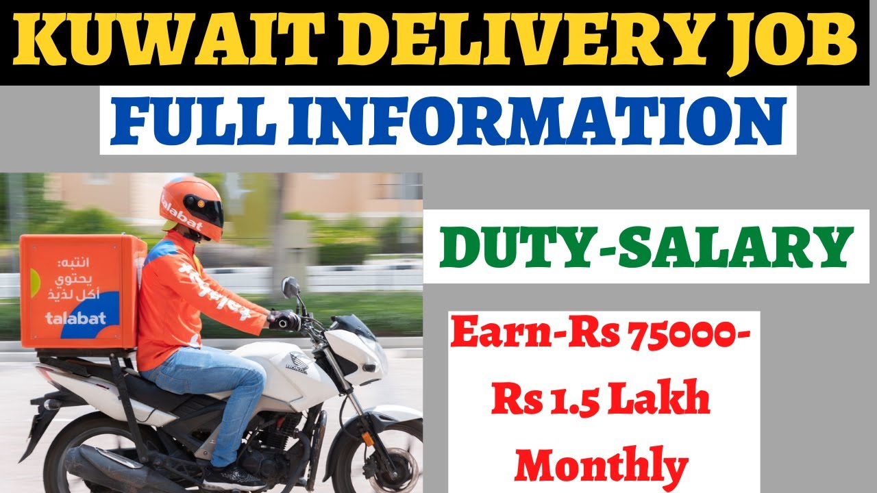 Kuwait Delivery Job Full Information |Kuwait Delivery Job Salary ...