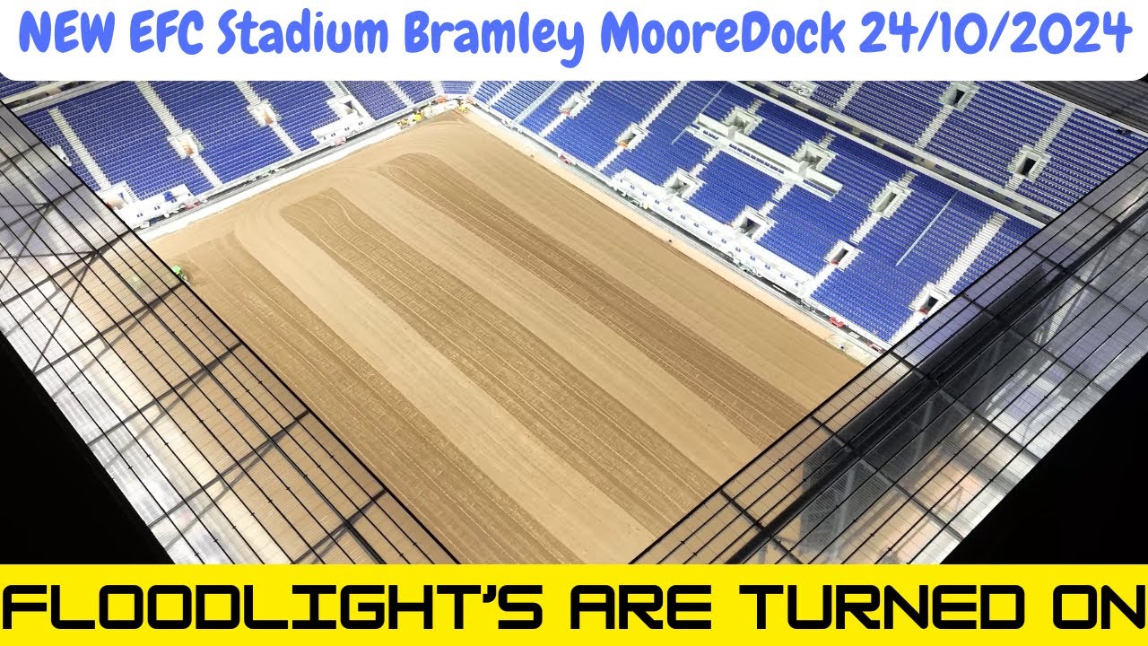 NEW EFC Stadium Bramley Moore Dock 24/10/2024 - Painted In Blue 💙💙💙 ...