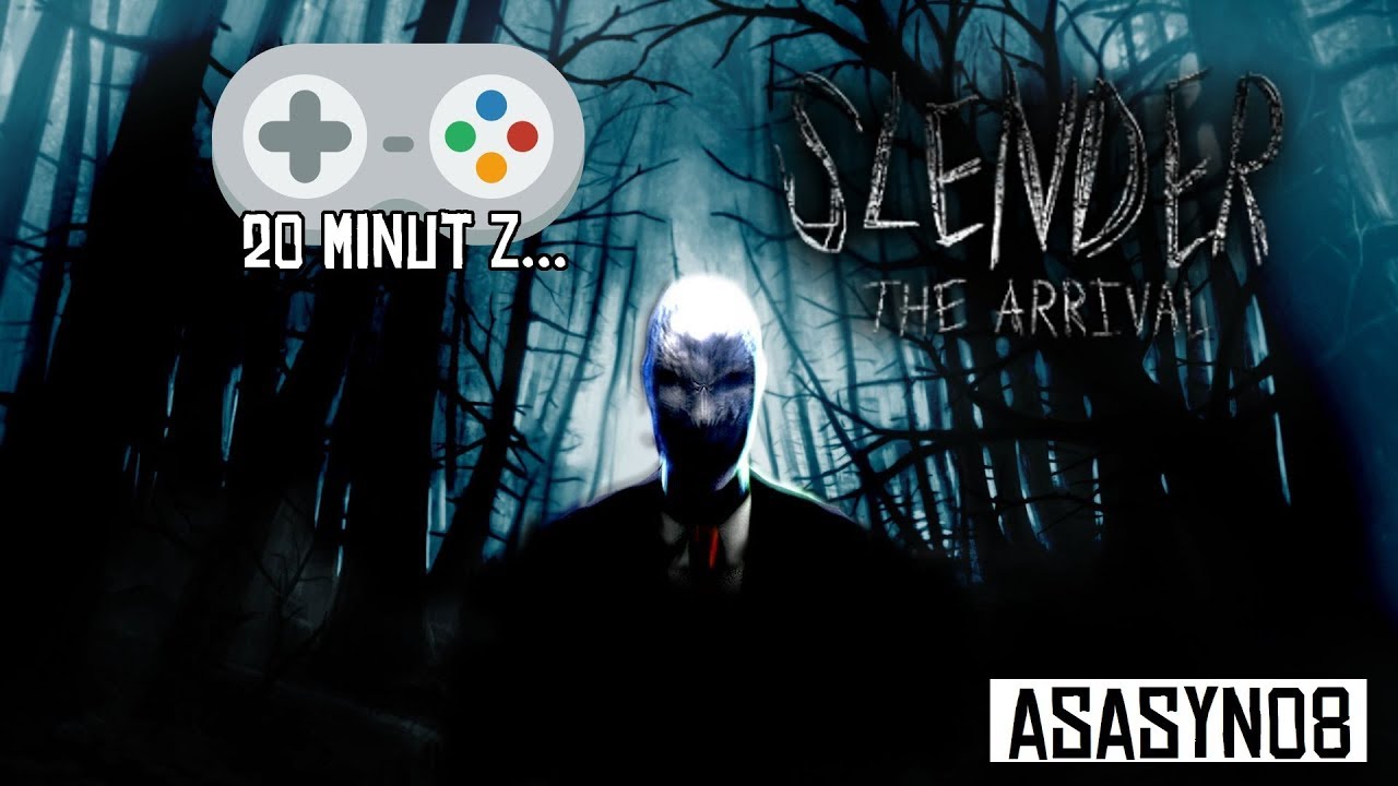 #22 20 minut z...Slender: The Arrival + "recenzja" filmu Slender Man ...