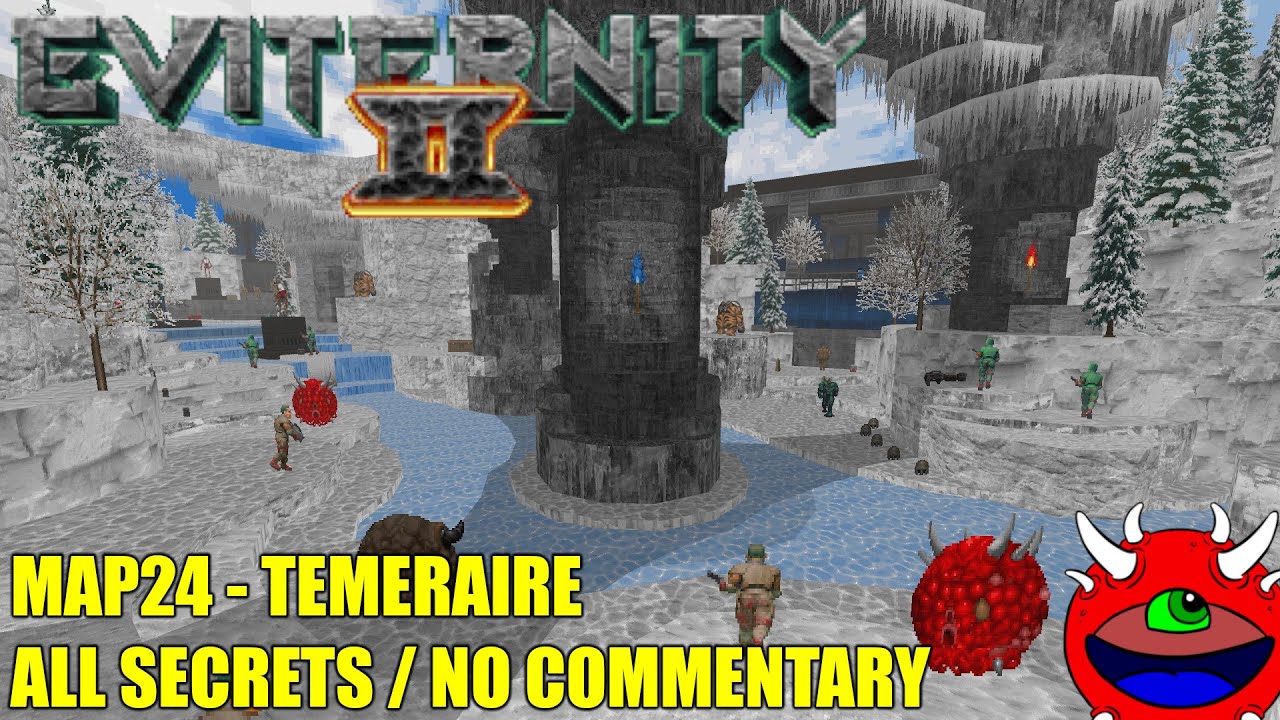 Doom 2: Eviternity 2 - MAP24 Temeraire - All Secrets No Commentary ...