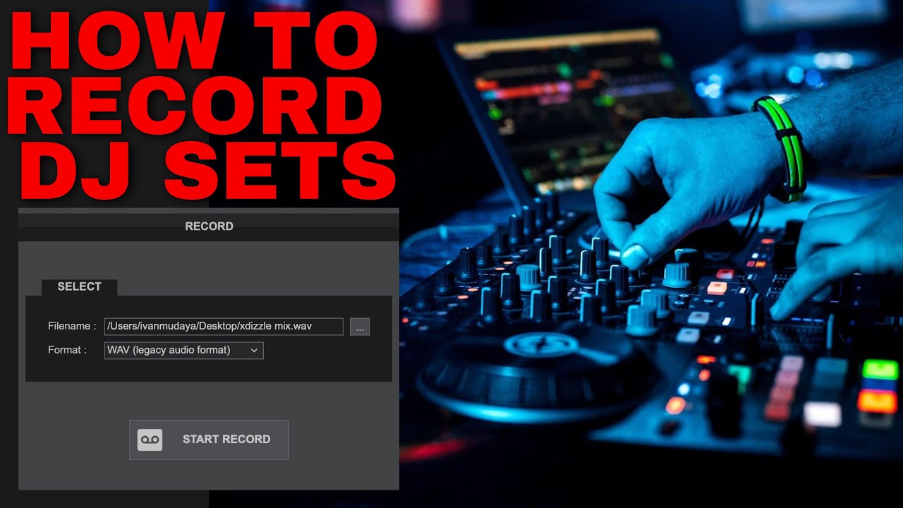 How to Record a DJ Mix - YouTube