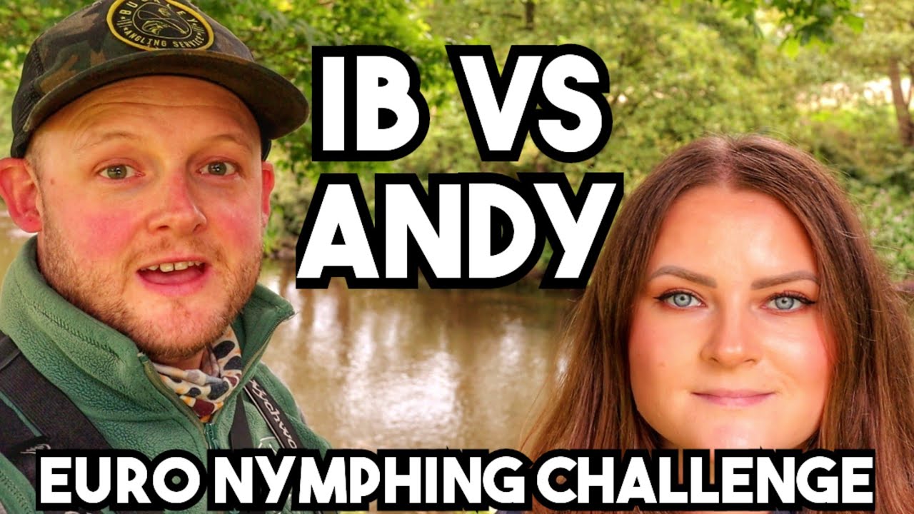 IB And Andy Euro Nymphing Challenge! - YouTube