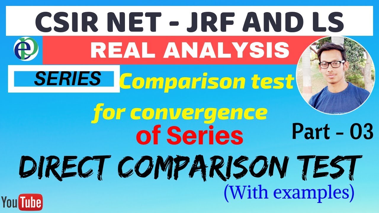 Series The Direct Comparison Test Youtube