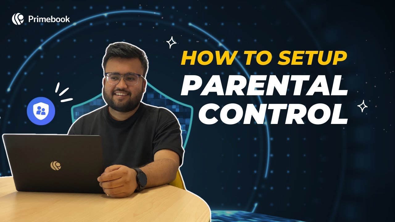 How To Setup Parental Control | PrimeSecure | Primebook Laptop - YouTube