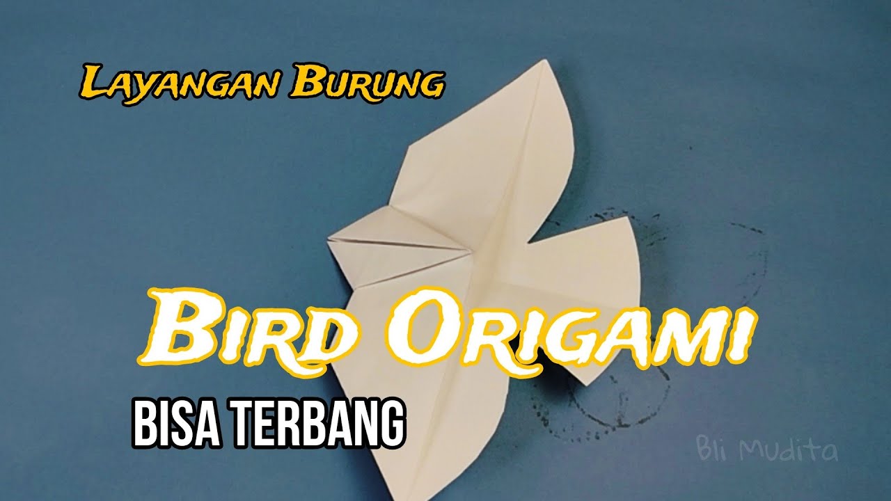 Layangan Burung dari kertas || Layangan Origami - YouTube
