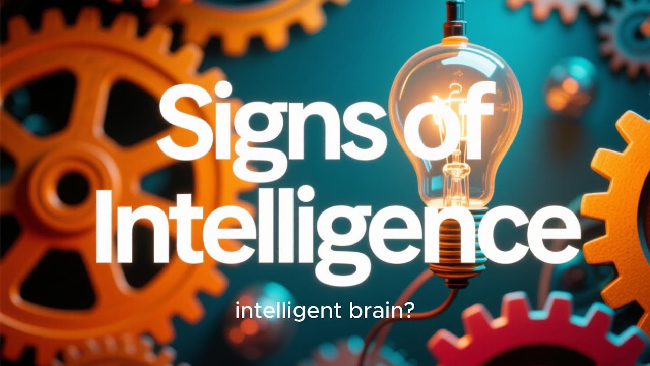 SIGNS YOU ARE INTELLIGENT - YouTube
