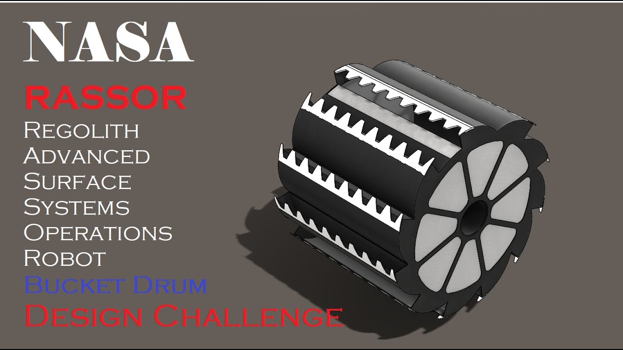 NASA RASSOR Bucket Drum Design Challenge-grabcad - YouTube